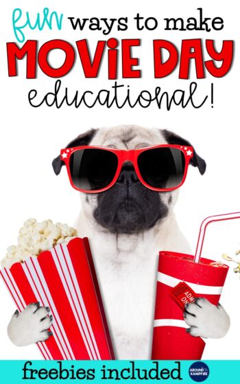 Classroom Movie Day Ideas Your Principal Will Love! - Around the Kampfire