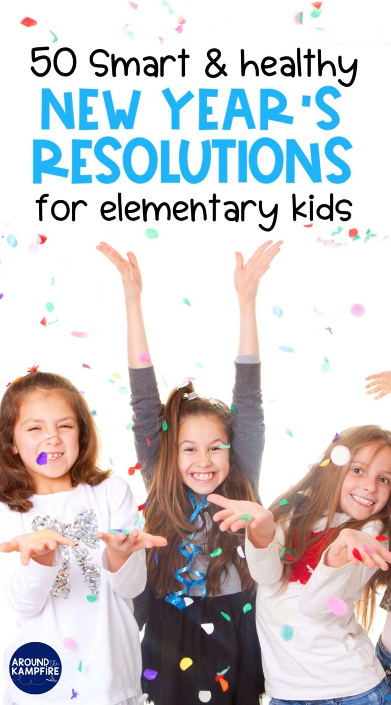 50 New Year's Resolution Ideas for Elementary Kids in 2025 - Around the ...