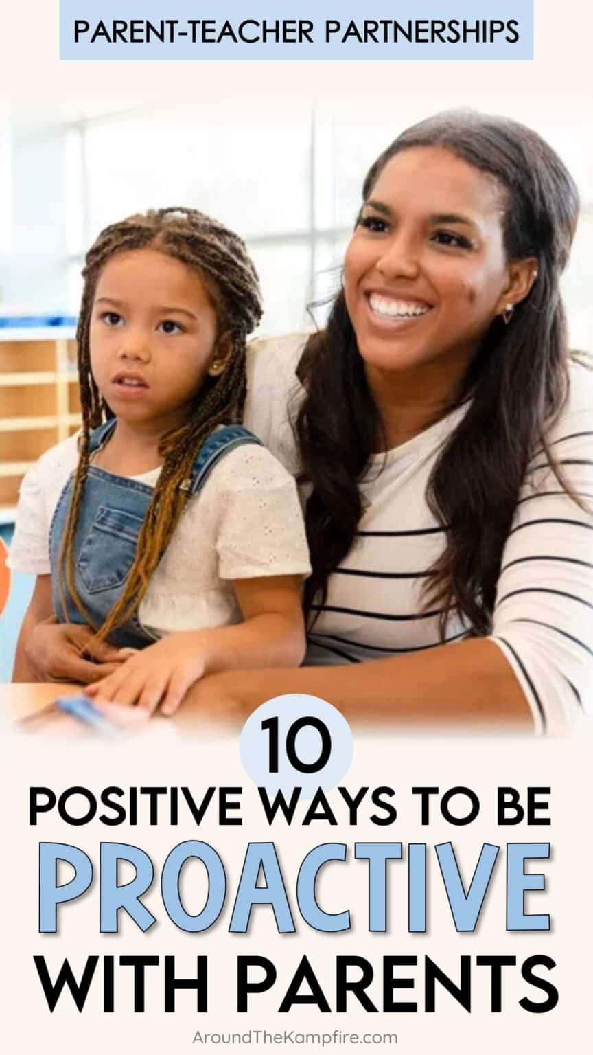 10 Positive Ways to Be Proactive with Parents - Around the Kampfire