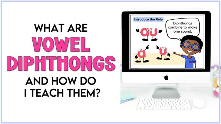 What are Diphthongs and How To Teach Diphthongs? - Around the Kampfire
